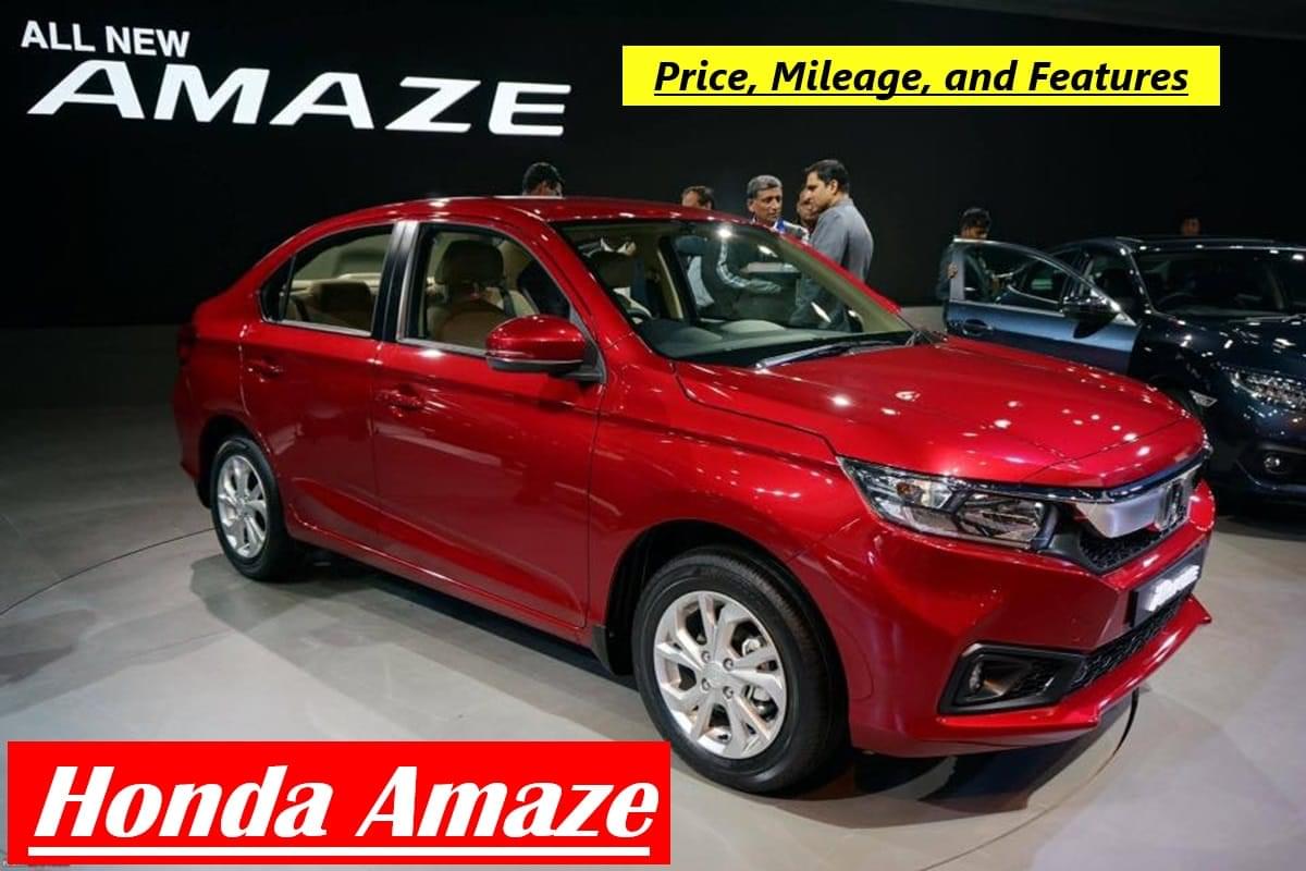 Honda Amaze – Comprehensive Guide to Price, Mileage, and Features of ...